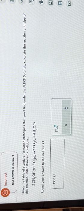 Solved Incorrect Your answer is incorrect. Using the table | Chegg.com