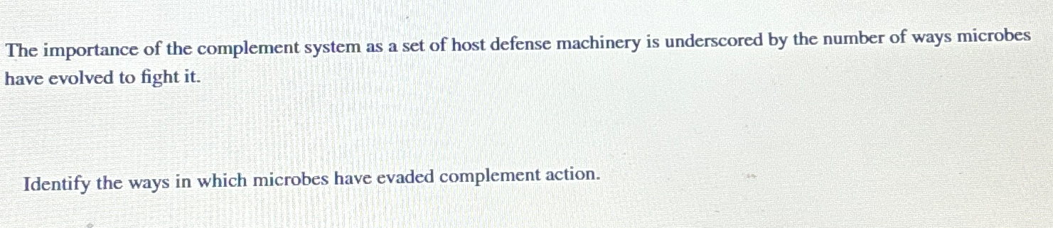 Solved The importance of the complement system as a set of | Chegg.com