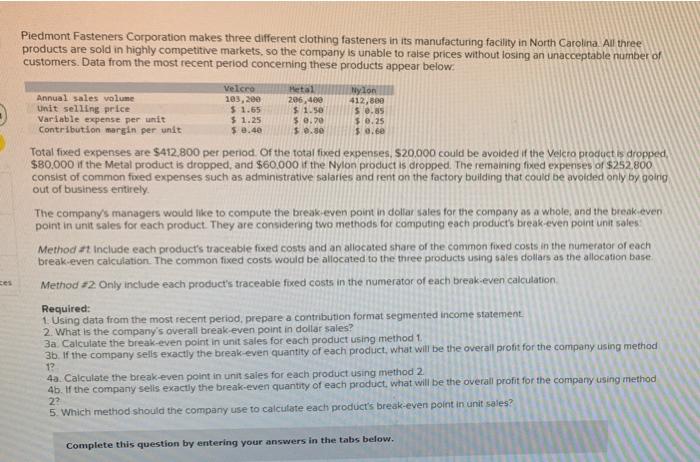 Solved Piedmont Fasteners Corporation makes three different | Chegg.com
