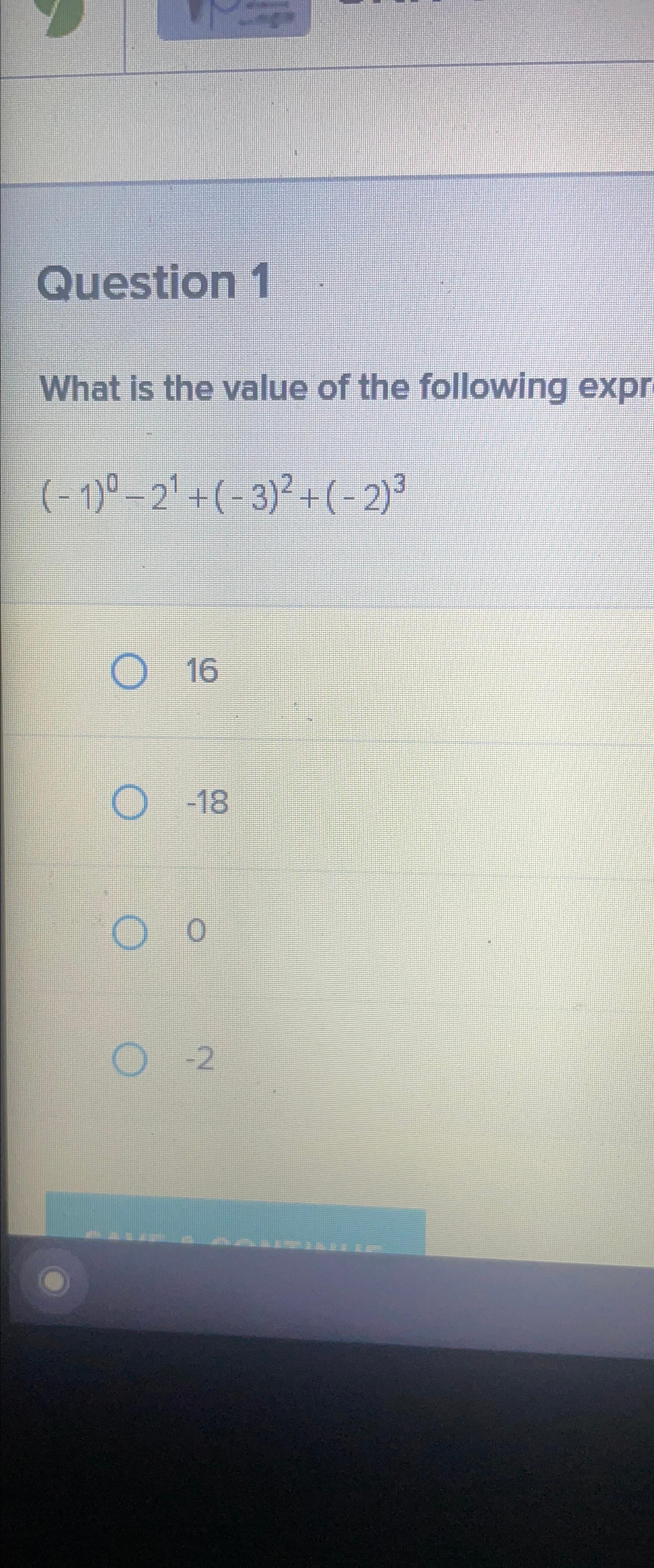 Solved Question 1What is the value of the following | Chegg.com