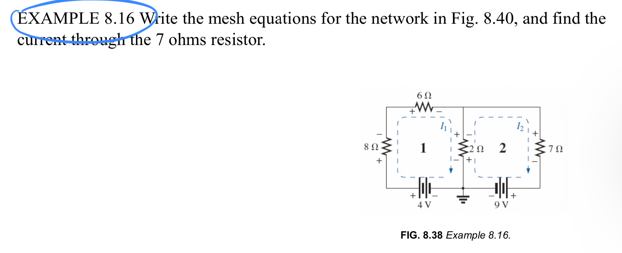 Solved (EXAMPLE 8.16 ﻿Write the mesh equations for the | Chegg.com
