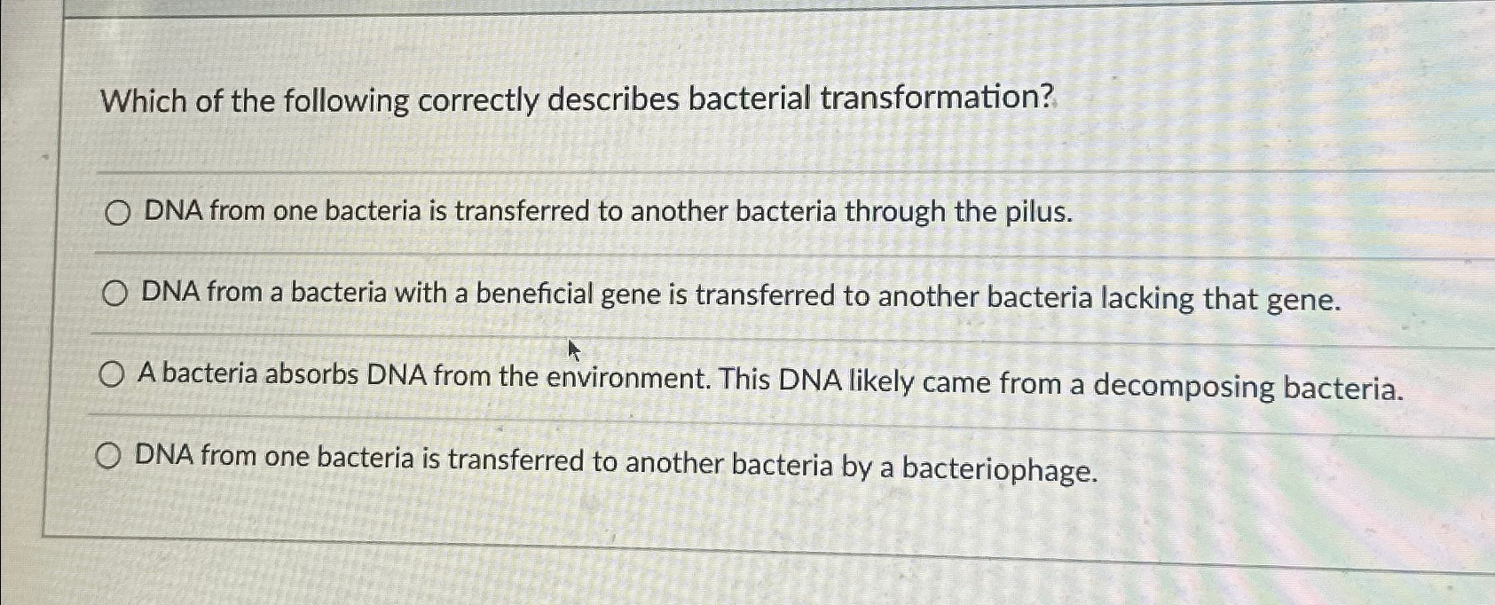 Solved Which of the following correctly describes bacterial | Chegg.com
