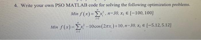 Solved 4. Write your own PSO MATLAB code for solving the | Chegg.com