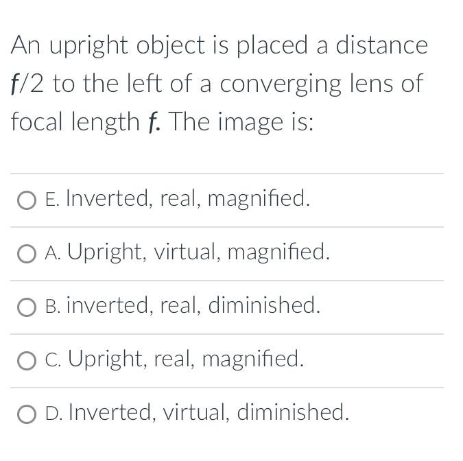 Solved An upright object is placed a distance f/2 to the | Chegg.com