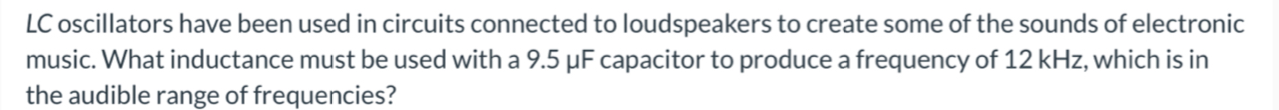 Solved LC oscillators have been used in circuits connected | Chegg.com