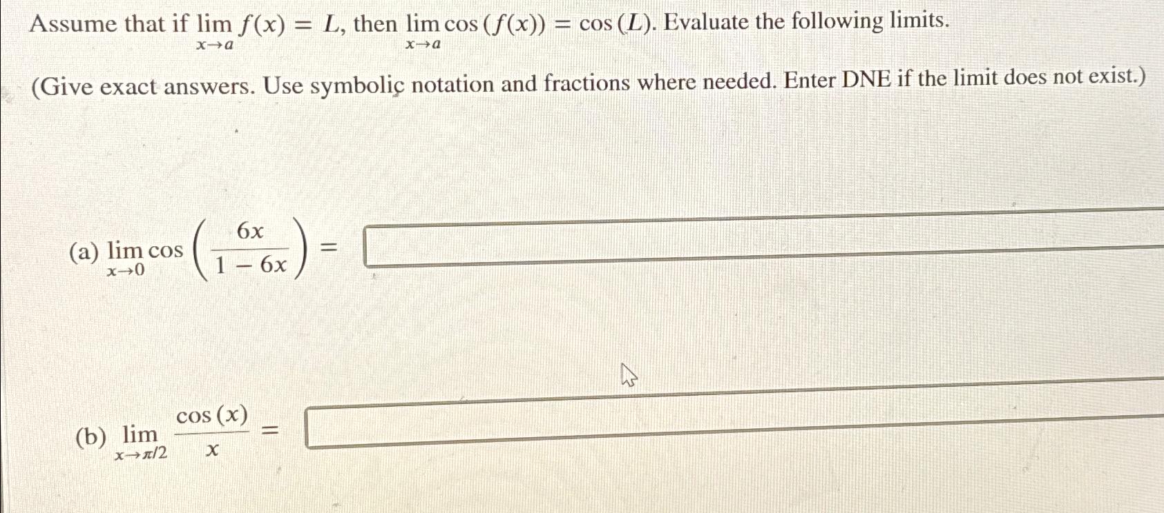 Solved Assume that if limx→af(x)=L, ﻿then | Chegg.com