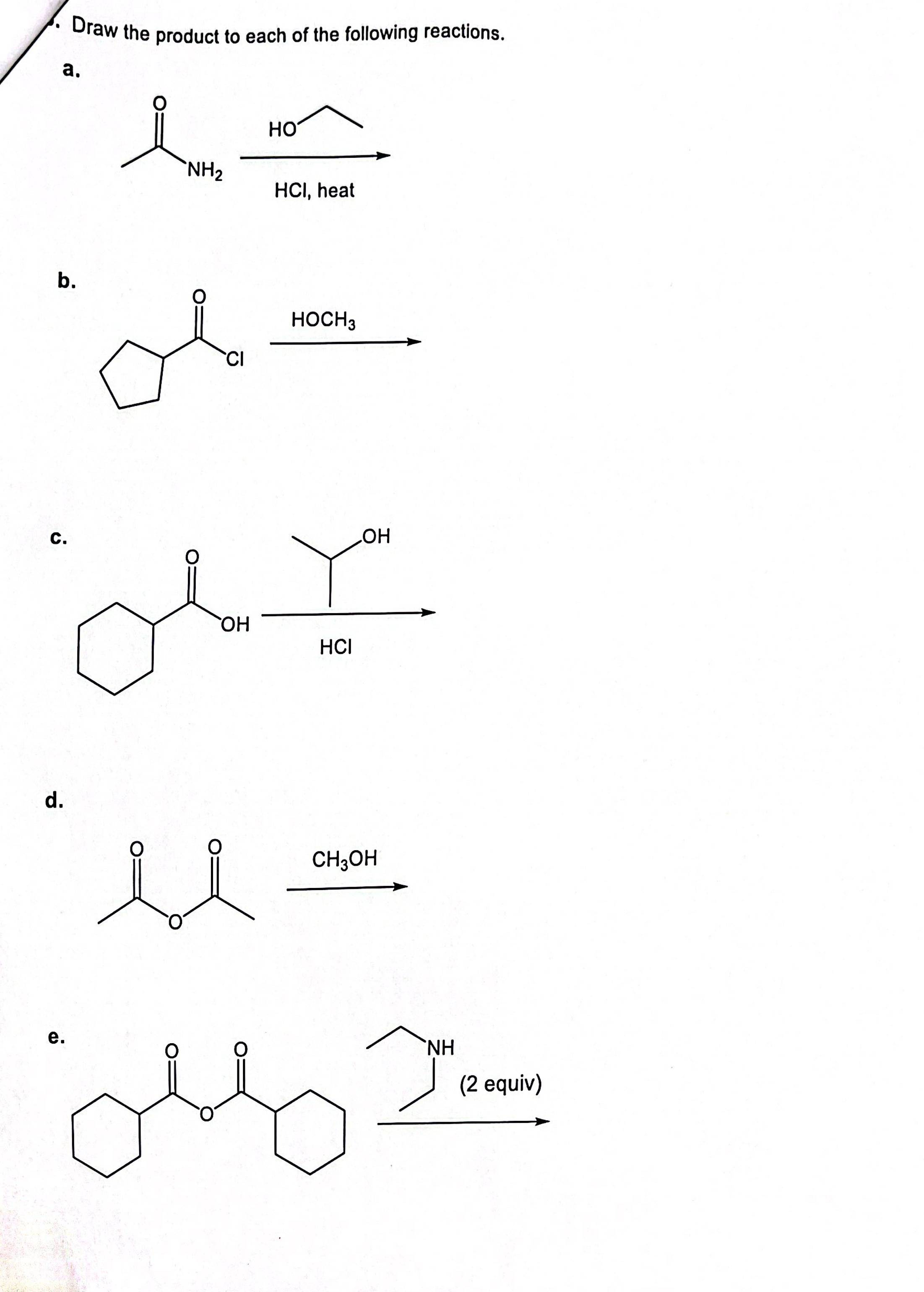 Solved Draw the product to each of the following reactions. | Chegg.com