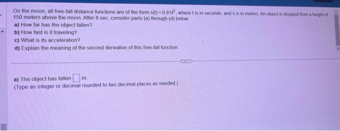Solved On the moon, all free-fall distance functions are of | Chegg.com