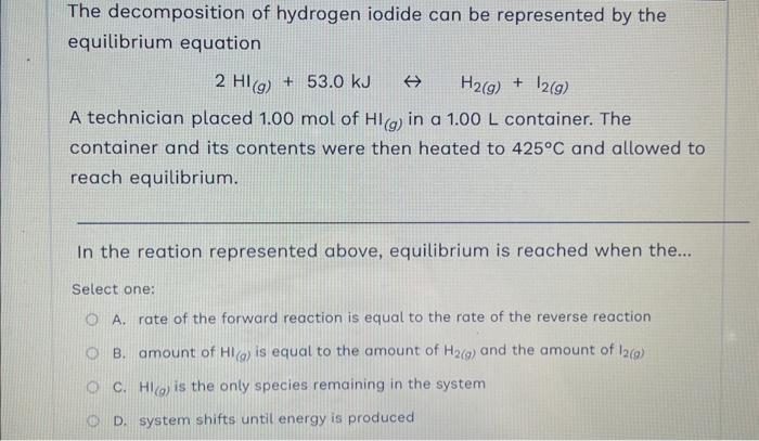 Solved The decomposition of hydrogen iodide can be | Chegg.com