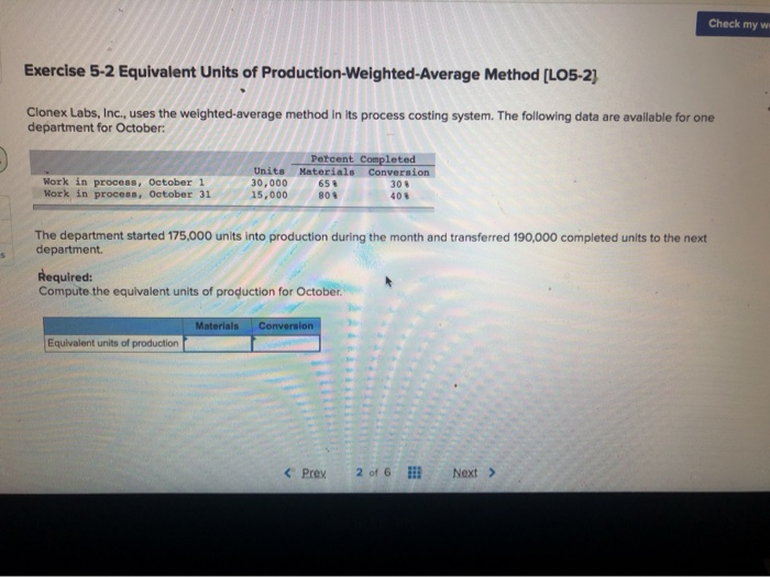 Solved Check my w Exercise 5-2 Equivalent Units of | Chegg.com