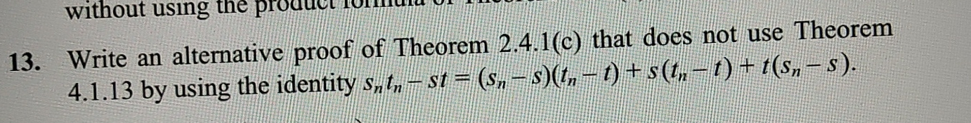 Solved Write an alternative proof of Theorem 2.4.1(c) ﻿that | Chegg.com