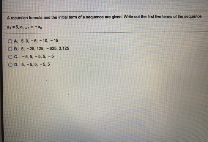 Solved A recursion formula and the initial term of a | Chegg.com