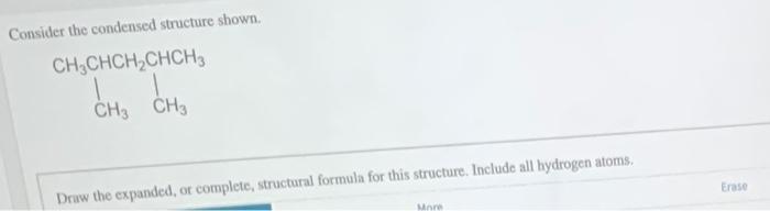 Solved Consider the condensed structure shown. CH3CHCH,CHCH3 | Chegg.com