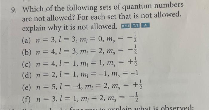 Solved Which of the following sets of quantum numbers are | Chegg.com
