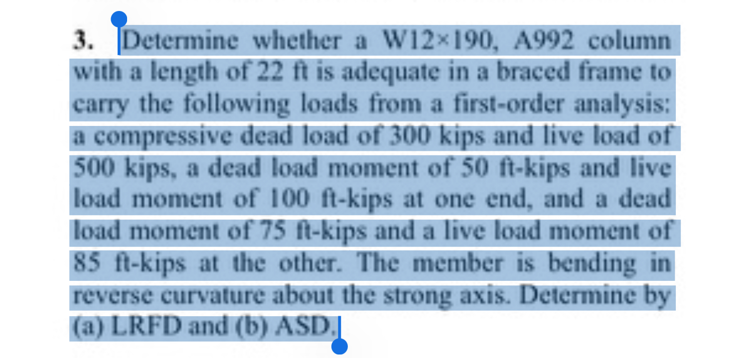 Solved Determine whether a W12\times 190, ﻿A992 ﻿column with | Chegg.com