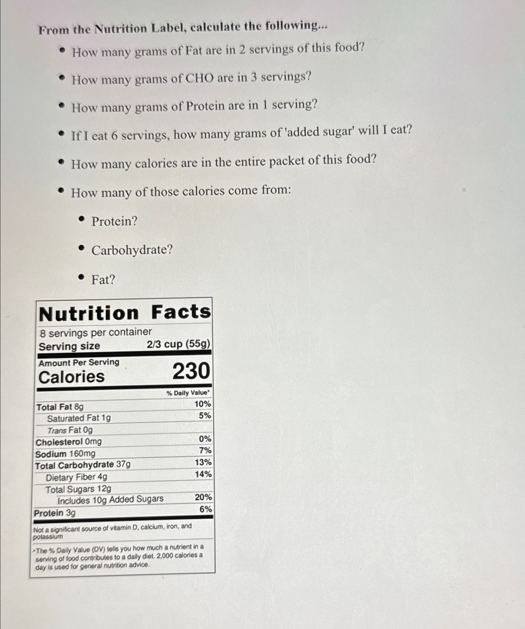 Solved From the Nutrition Label, calculate the | Chegg.com