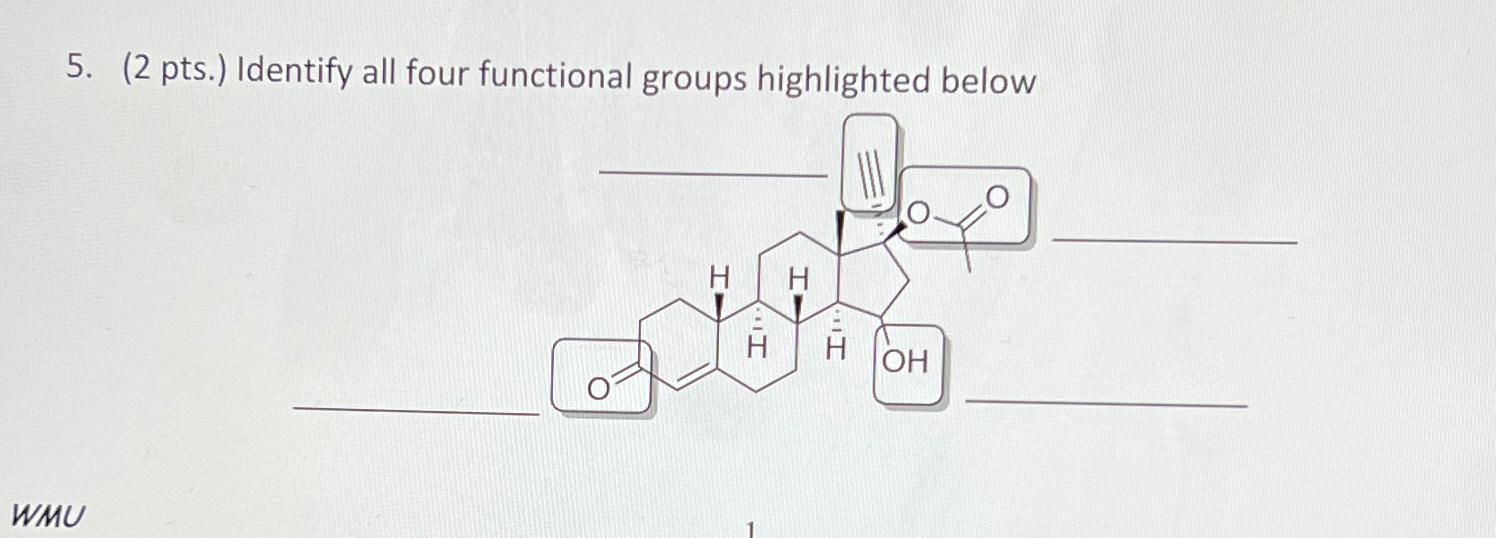 (2 ﻿pts.) ﻿Identify all four functional groups | Chegg.com