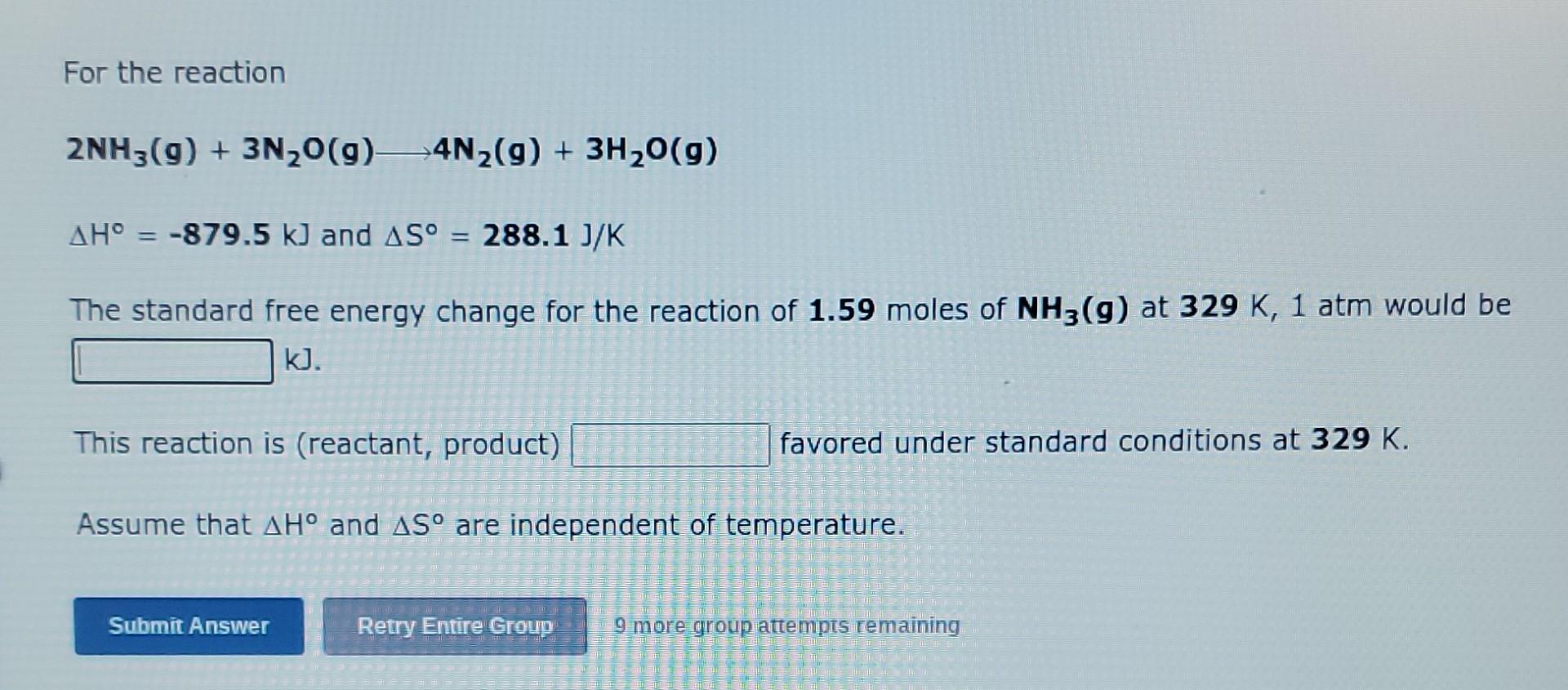 Solved For the reaction 2NH3(g) + 3N2O(9)—4N2(g) + 3H2O(g) = | Chegg.com