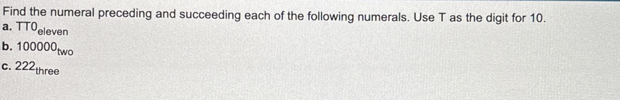 Solved Find the numeral preceding and succeeding each of the | Chegg.com