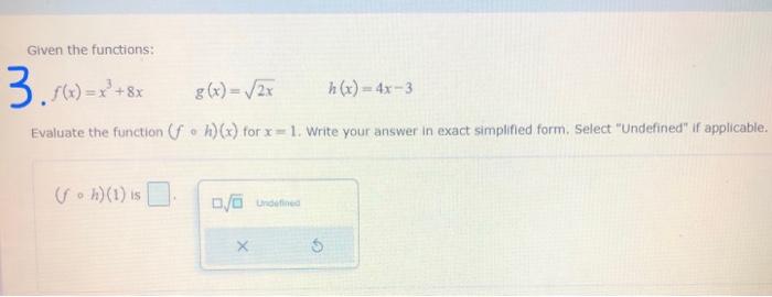 Solved Given the functions: f(x)=x3+8xg(x)=2xh(x)=4x−3 | Chegg.com