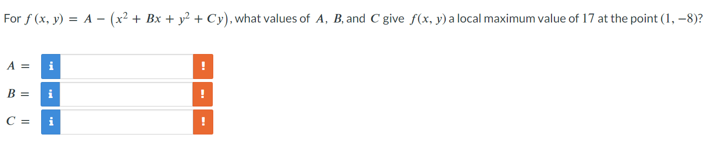Solved For f(x,y)=A-(x2+Bx+y2+Cy), ﻿what values of A,B, ﻿and | Chegg.com