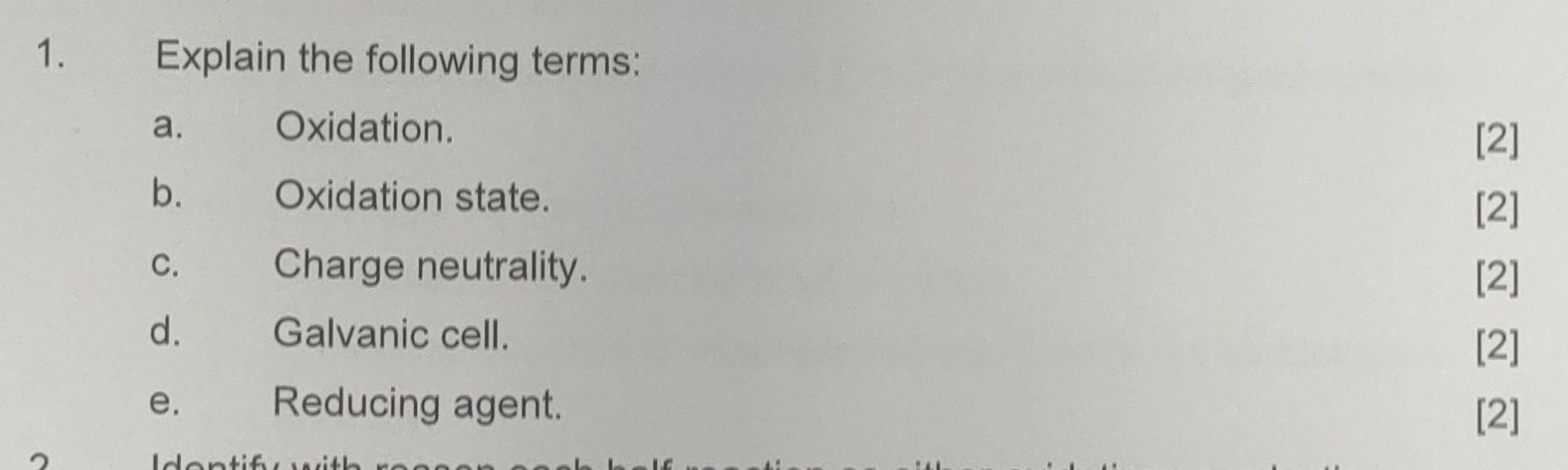 Solved Explain the following terms: a. Oxidation. [2] b. | Chegg.com