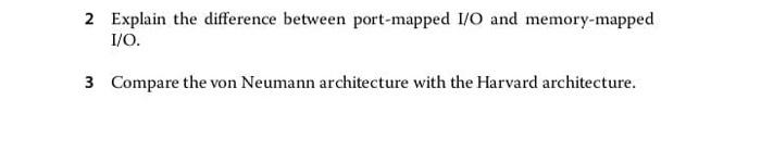 Solved 2 Explain the difference between port-mapped 1/O and | Chegg.com