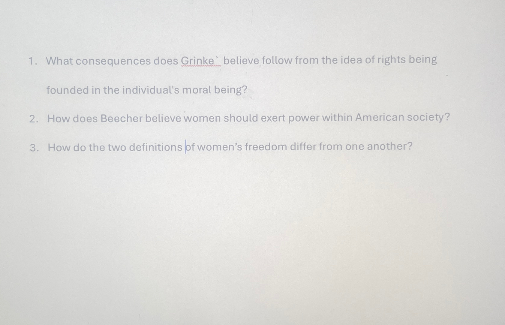 Solved What consequences does Grinke believe follow from the | Chegg.com