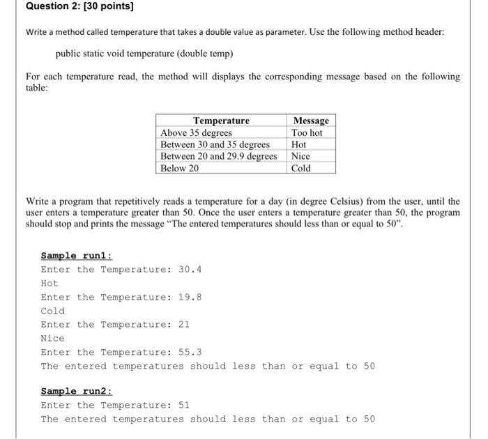 Solved Question 2: [30 points] Write a method called | Chegg.com