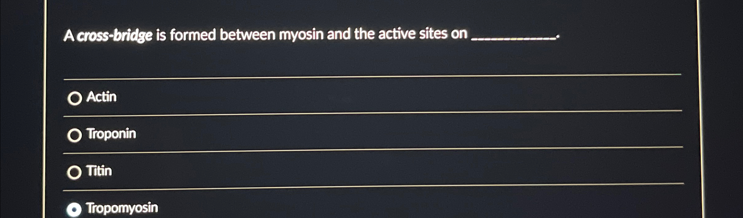 Solved A cross-bridge is formed between myosin and the | Chegg.com