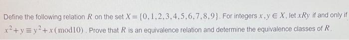 Solved Define the following relation R on the set | Chegg.com