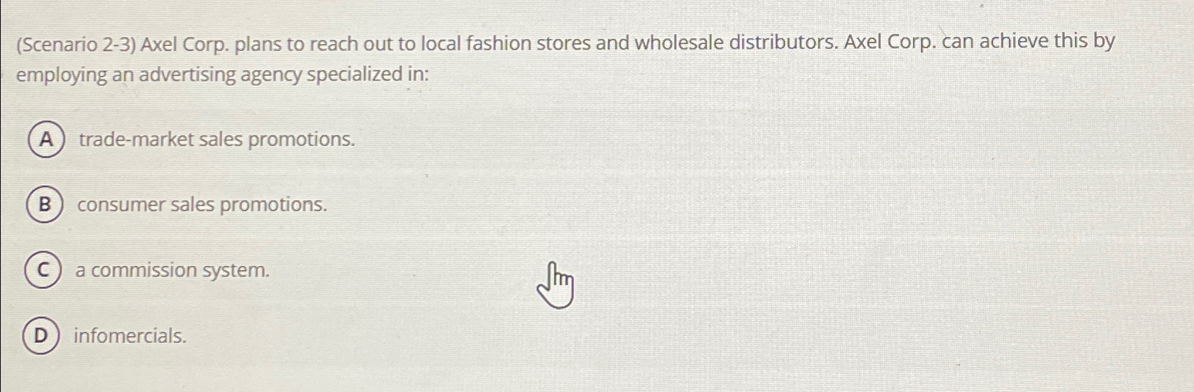 Solved (Scenario 2-3) ﻿Axel Corp. plans to reach out to | Chegg.com