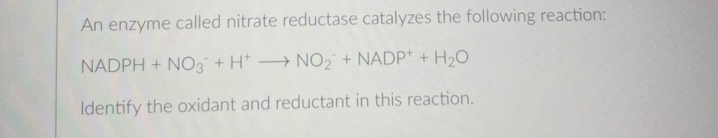Solved An enzyme called nitrate reductase catalyzes the | Chegg.com