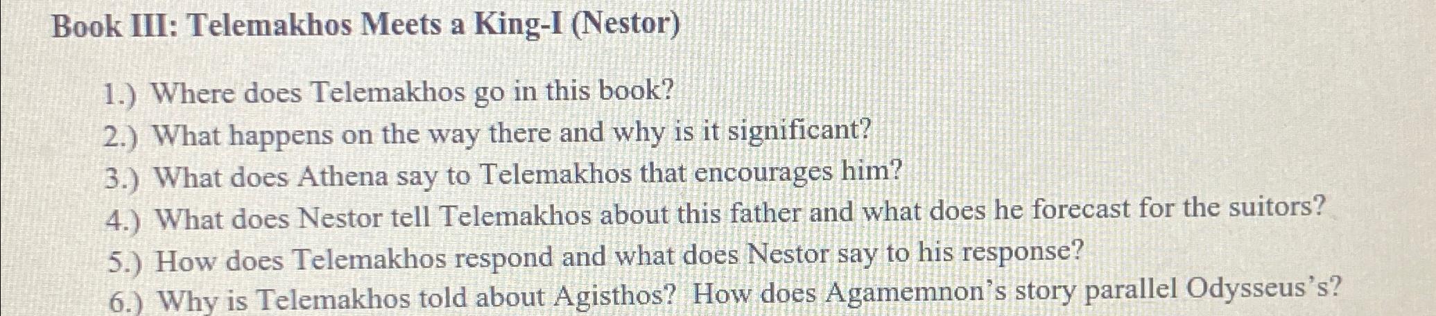 Solved Book III: Telemakhos Meets a King-I (Nestor)1.) | Chegg.com