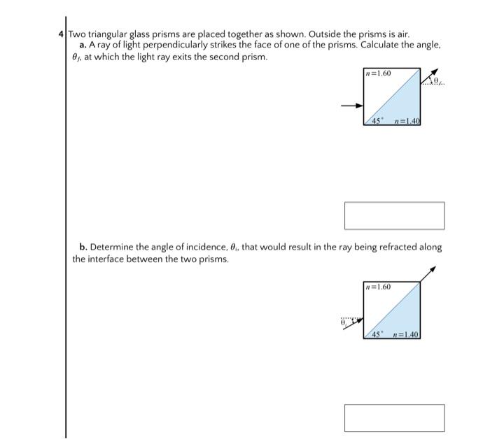 Solved Two triangular glass prisms are placed together as | Chegg.com