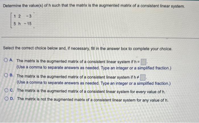 Solved Determine the value(s) of h such that the matrix is | Chegg.com