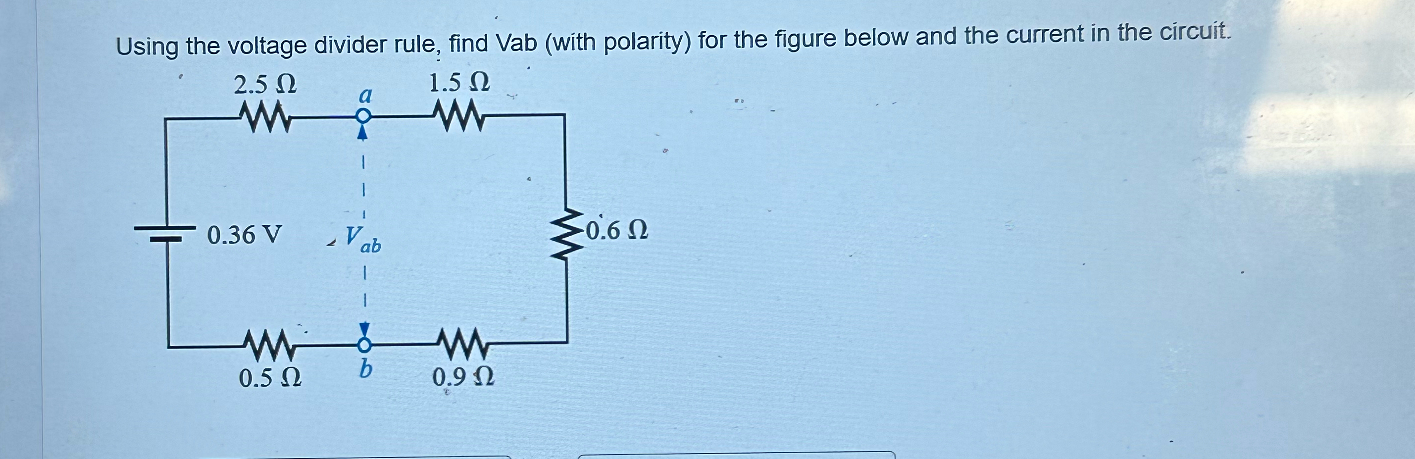 Solved Using the voltage divider rule, find Vab (with | Chegg.com