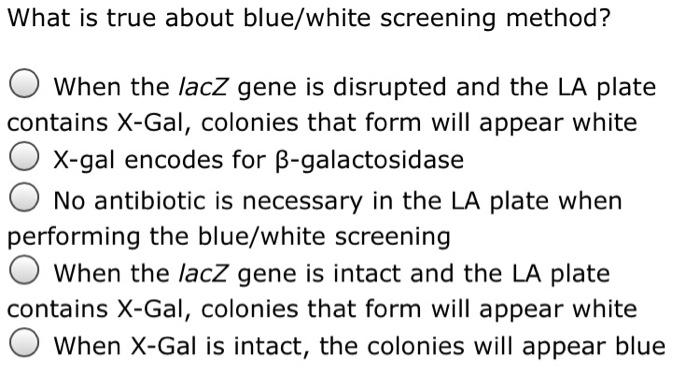 Solved What is true about blue/white screening method? When | Chegg.com