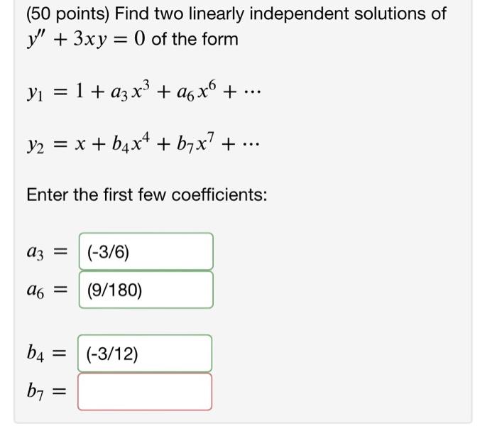 Solved (50 points) Find two linearly independent solutions | Chegg.com