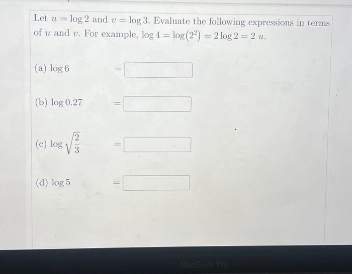 Solved Let u = log 2 and v = = log 3. Evaluate the following | Chegg.com