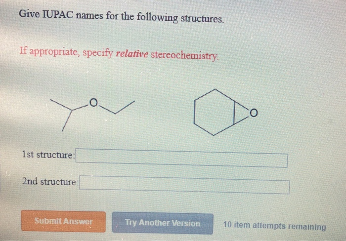 Solved Give IUPAC names for the following structures. If | Chegg.com