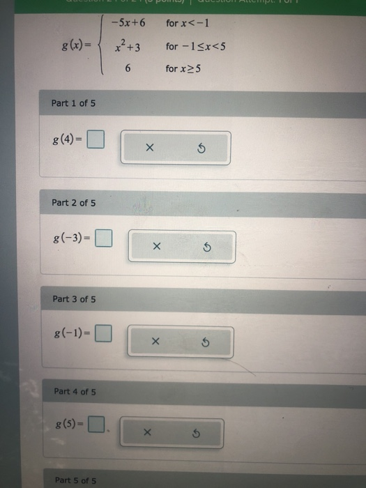 Solved PULPTU - 5x+6 8(x) = { x +3 6 for x
