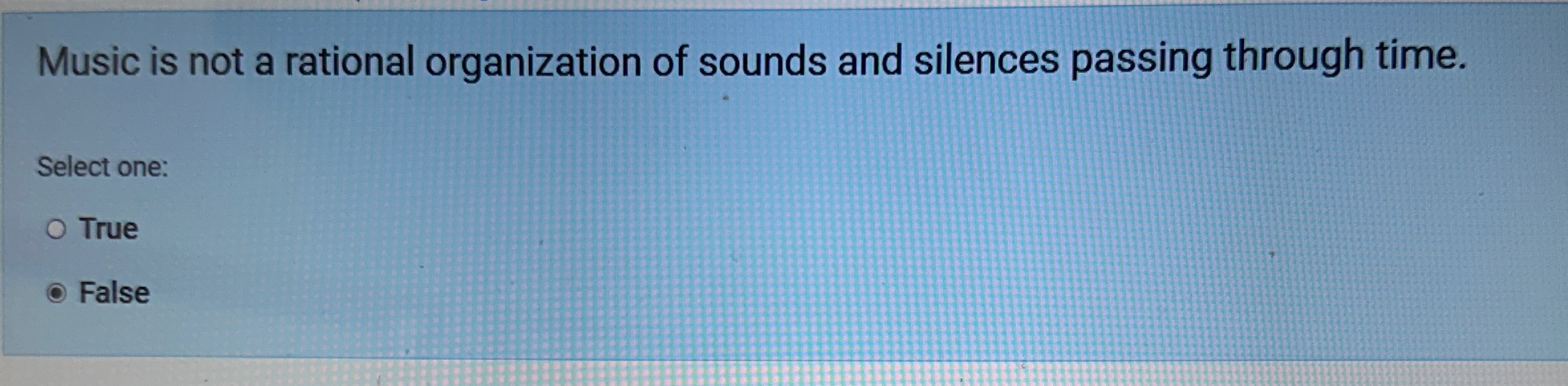 Solved Music is not a rational organization of sounds and | Chegg.com