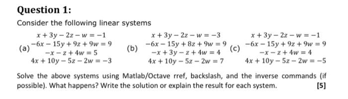 Solved Question 1: Consider the following linear systems | Chegg.com