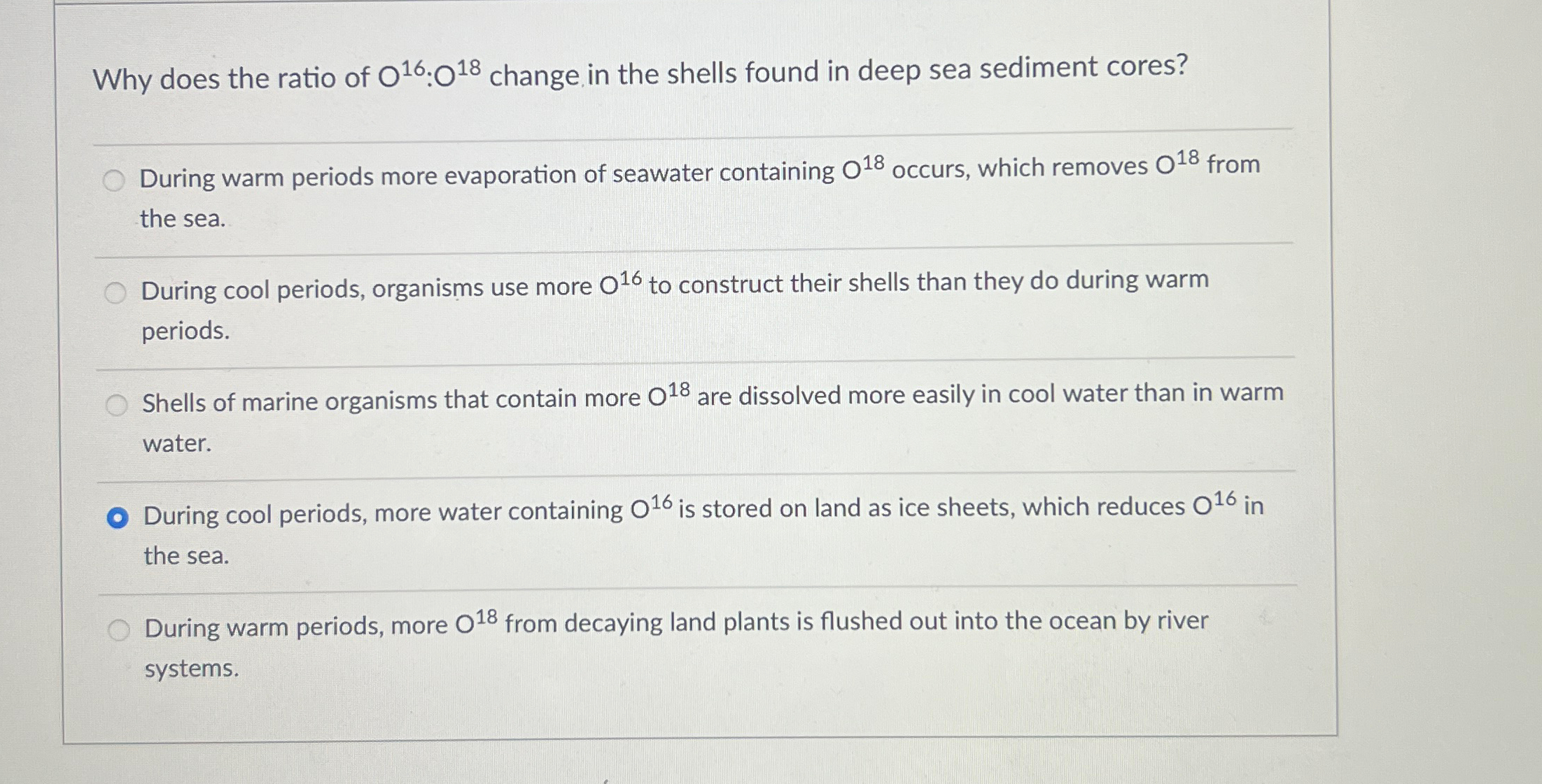Solved Why does the ratio of O16:O18 ﻿change in the shells | Chegg.com