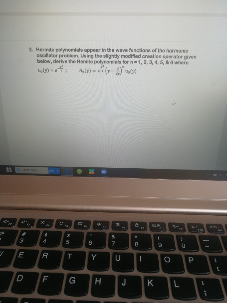 Solved 2. Hermite polynomials appear in the wave functions | Chegg.com