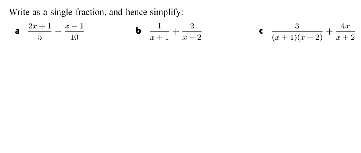 Solved Combine into a single fraction and simplify the | Chegg.com
