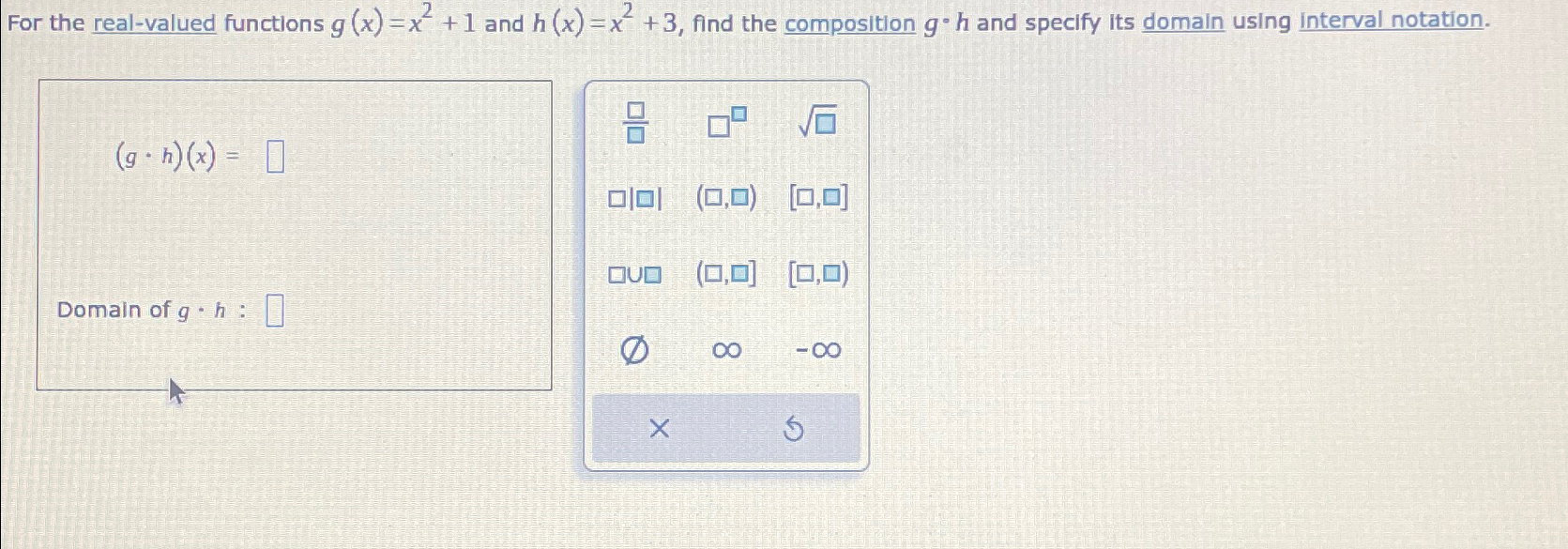 Solved For the real-valued functions g(x)=x2+1 ﻿and | Chegg.com
