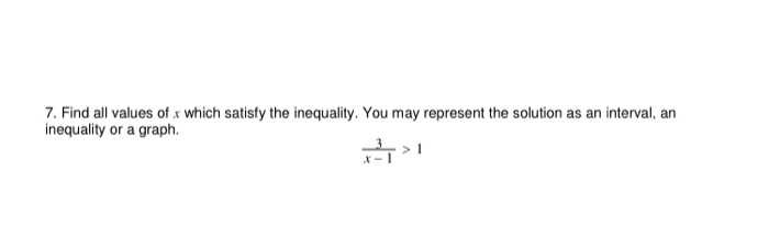 Solved 4. Find all values of which satisfy the inequality. | Chegg.com
