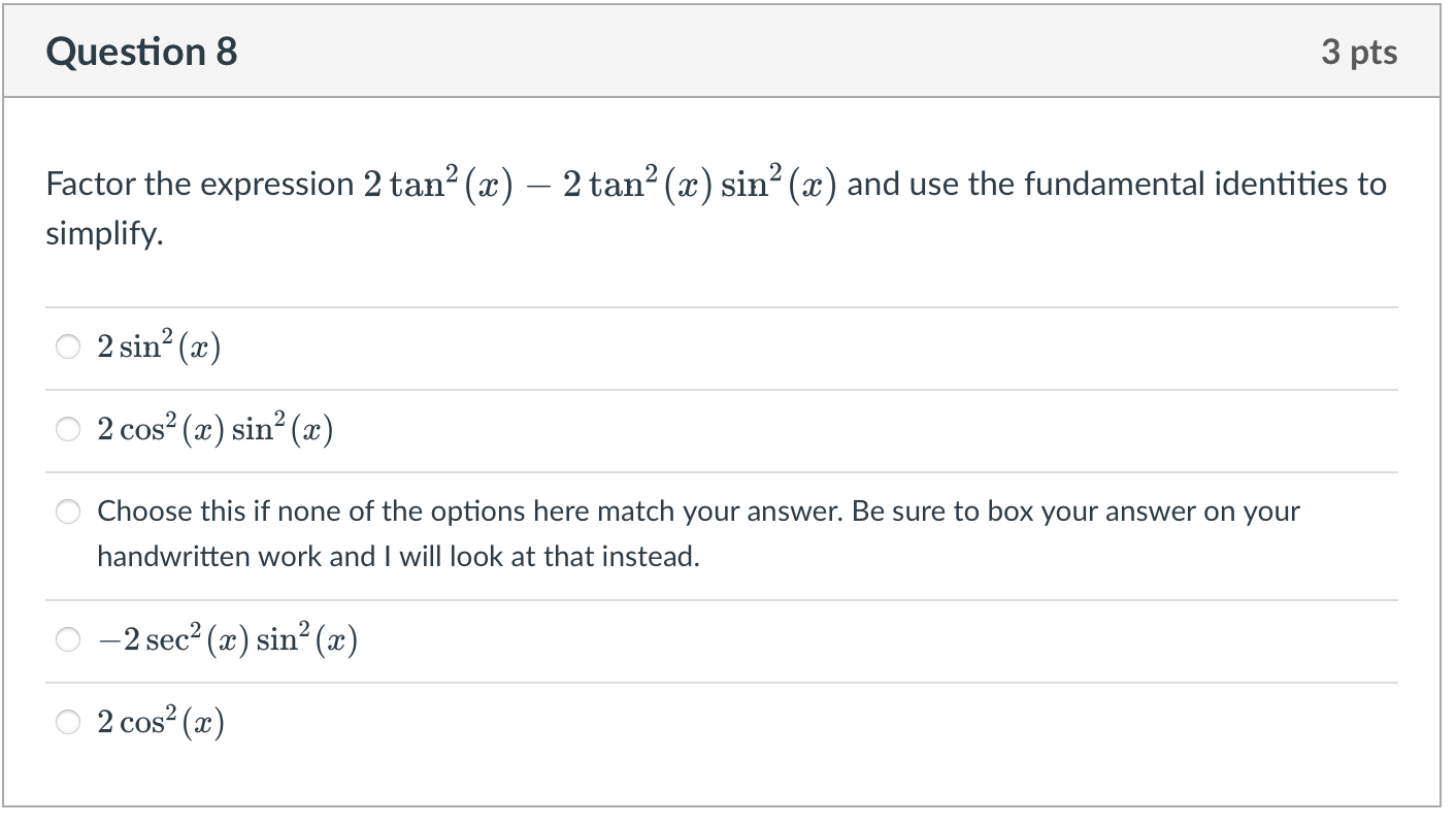 Solved Question 8Factor the expression | Chegg.com